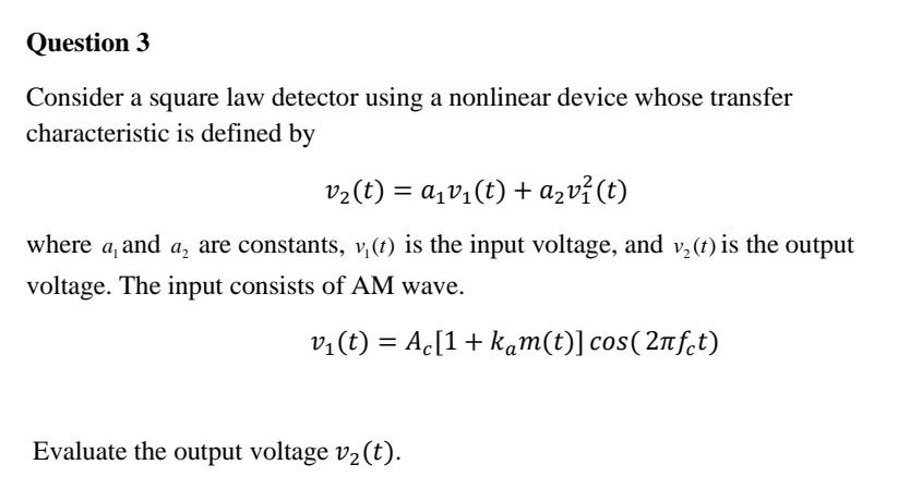 Consider a square law detector using a nonlinear | Chegg.com
