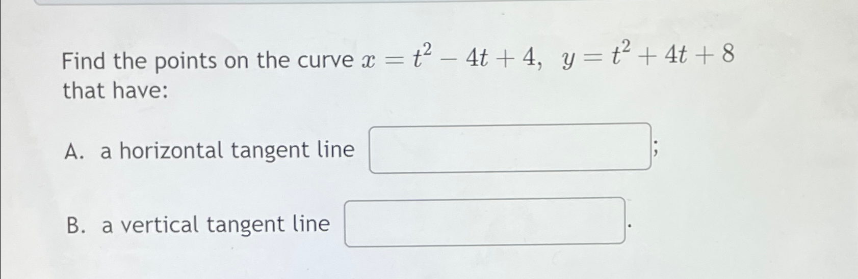 Solved Find the points on the curve x=t2-4t+4,y=t2+4t+8 | Chegg.com