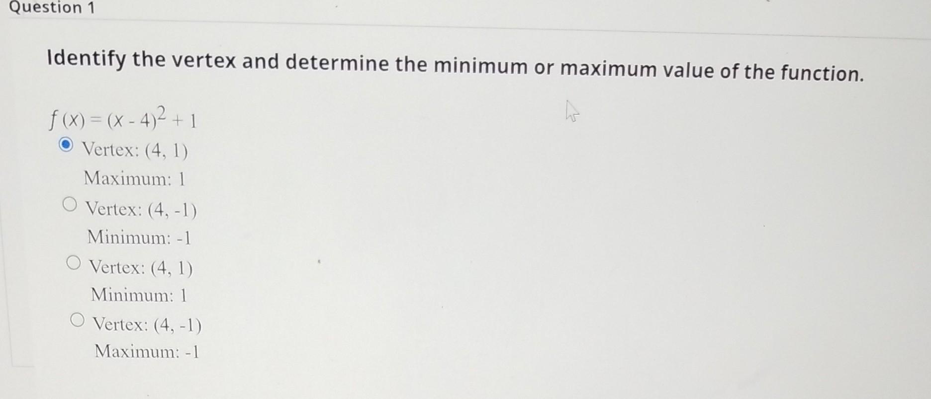 Solved Identify the vertex and determine the minimum or | Chegg.com