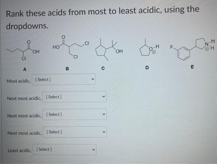 Solved Rank these acids from most to least acidic, using the | Chegg.com