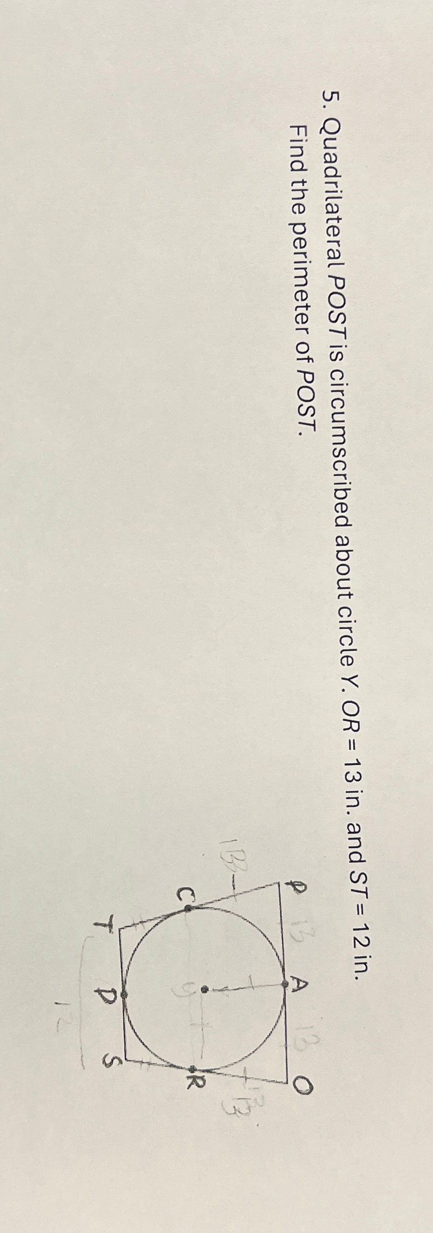 Solved Quadrilateral POST is circumscribed about circle | Chegg.com