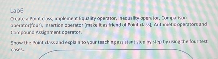 Solved Lab6 Create a Point class, implement Equality | Chegg.com Solved Lab6 Create a Point class, implement Equality | Chegg.com