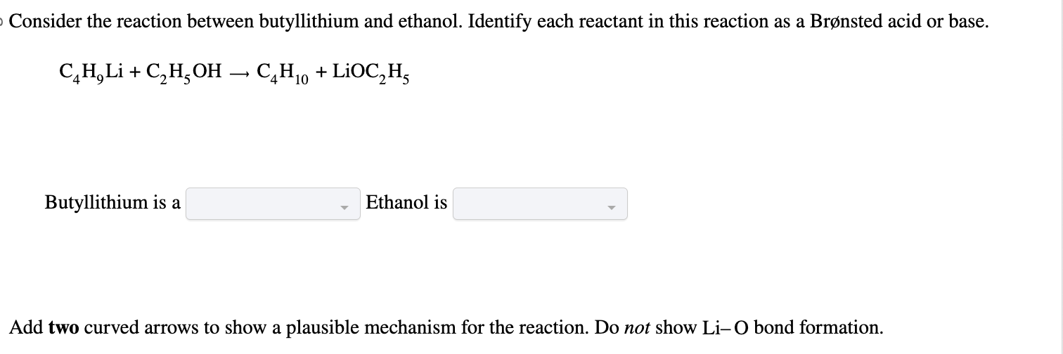 Solved Consider the reaction between butyllithium and | Chegg.com