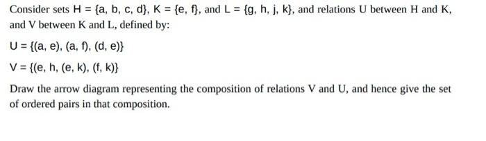 Solved Consider sets H={a,b,c,d},K={e,f}, and L={g,h,j,k}, | Chegg.com