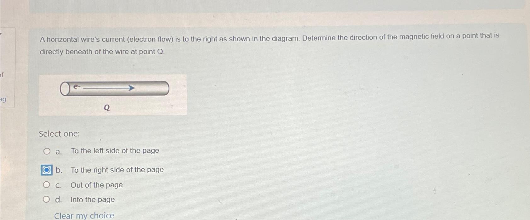 Solved A horizontal wire's current (electron flow) is to the | Chegg.com