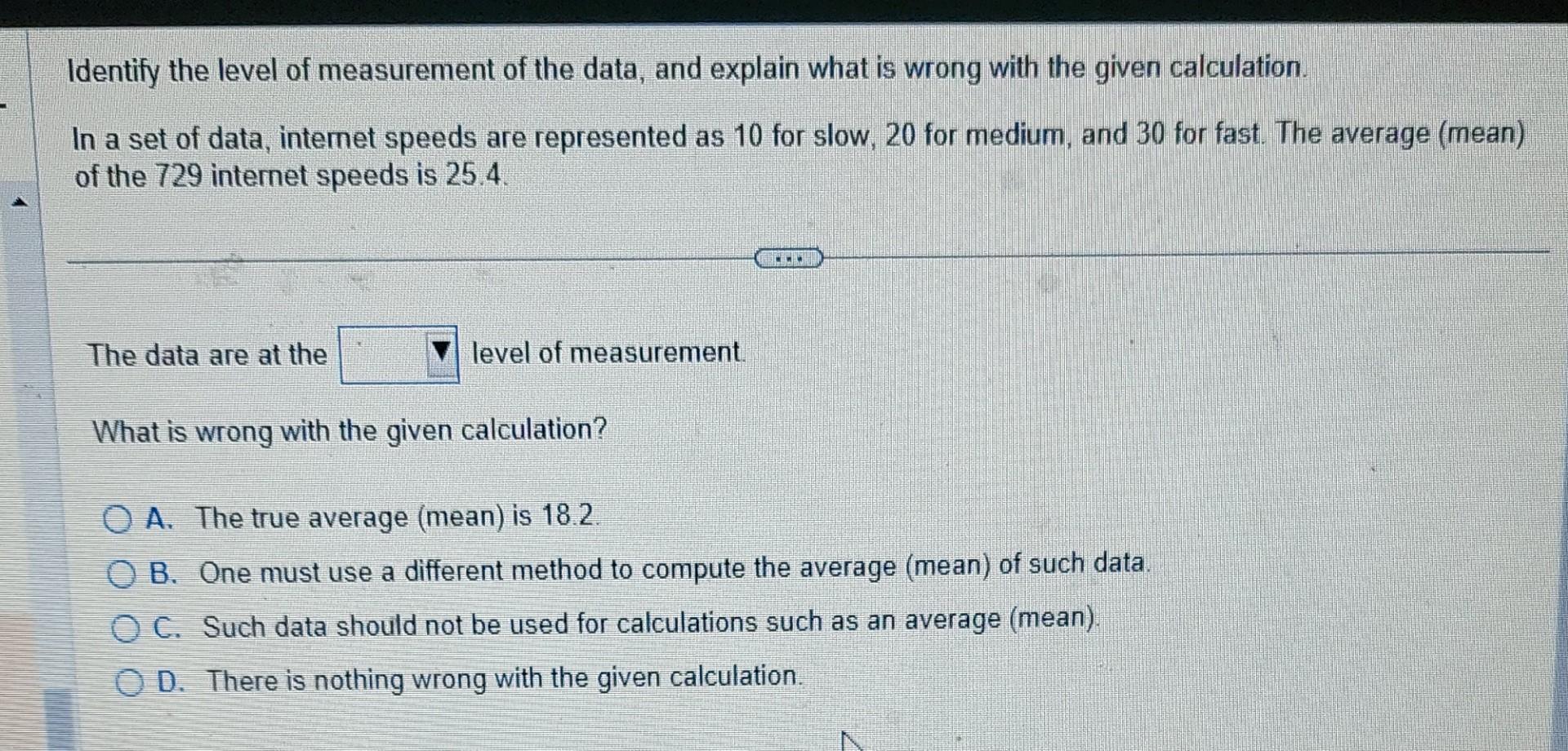 Solved Identify the level of measurement of the data, and | Chegg.com