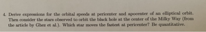 Solved 4. Derive expressions for the orbital speeds at | Chegg.com