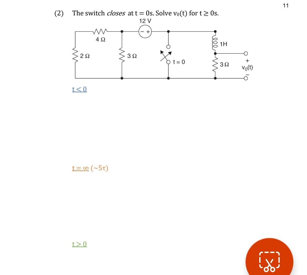Solved (2) The switch closes at t=0 s. Solve v0(t) for t≥0 | Chegg.com