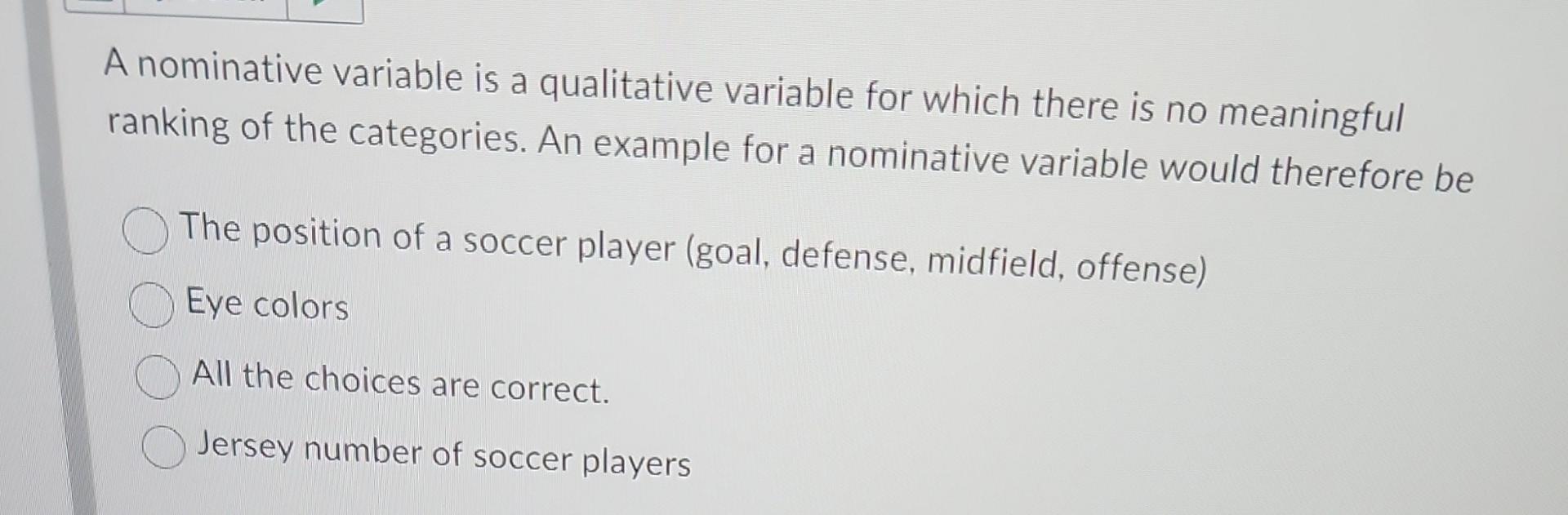 Solved A nominative variable is a qualitative variable for | Chegg.com