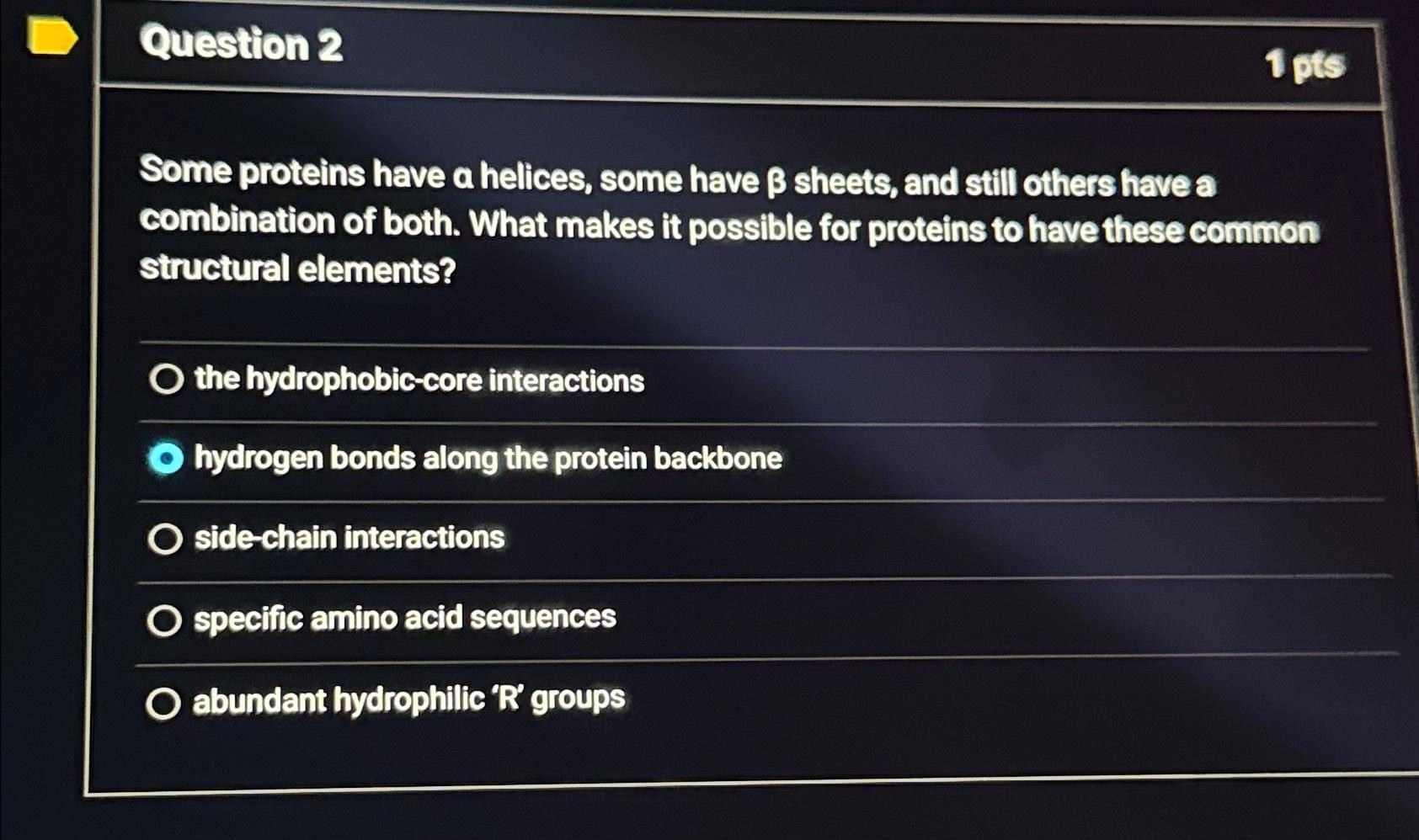 Solved Question 2Some proteins have a helices, some have β | Chegg.com