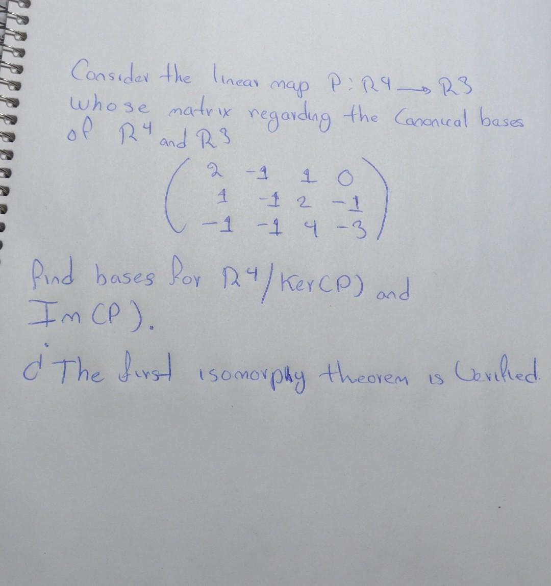 Solved Consider the linear map P:RY R3 Whose matrix | Chegg.com