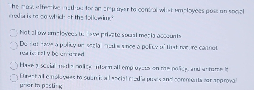 Solved The most effective method for an employer to control | Chegg.com