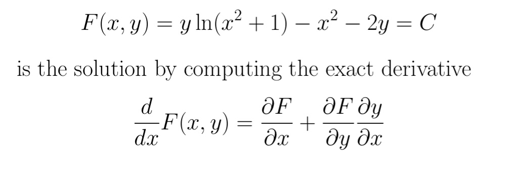 Solved F(x,y)=yln(x2+1)-x2-2y=Cis the solution by computing | Chegg.com