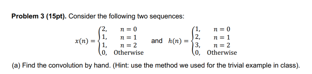Solved Problem 3 (15pt). ﻿Consider the following two | Chegg.com
