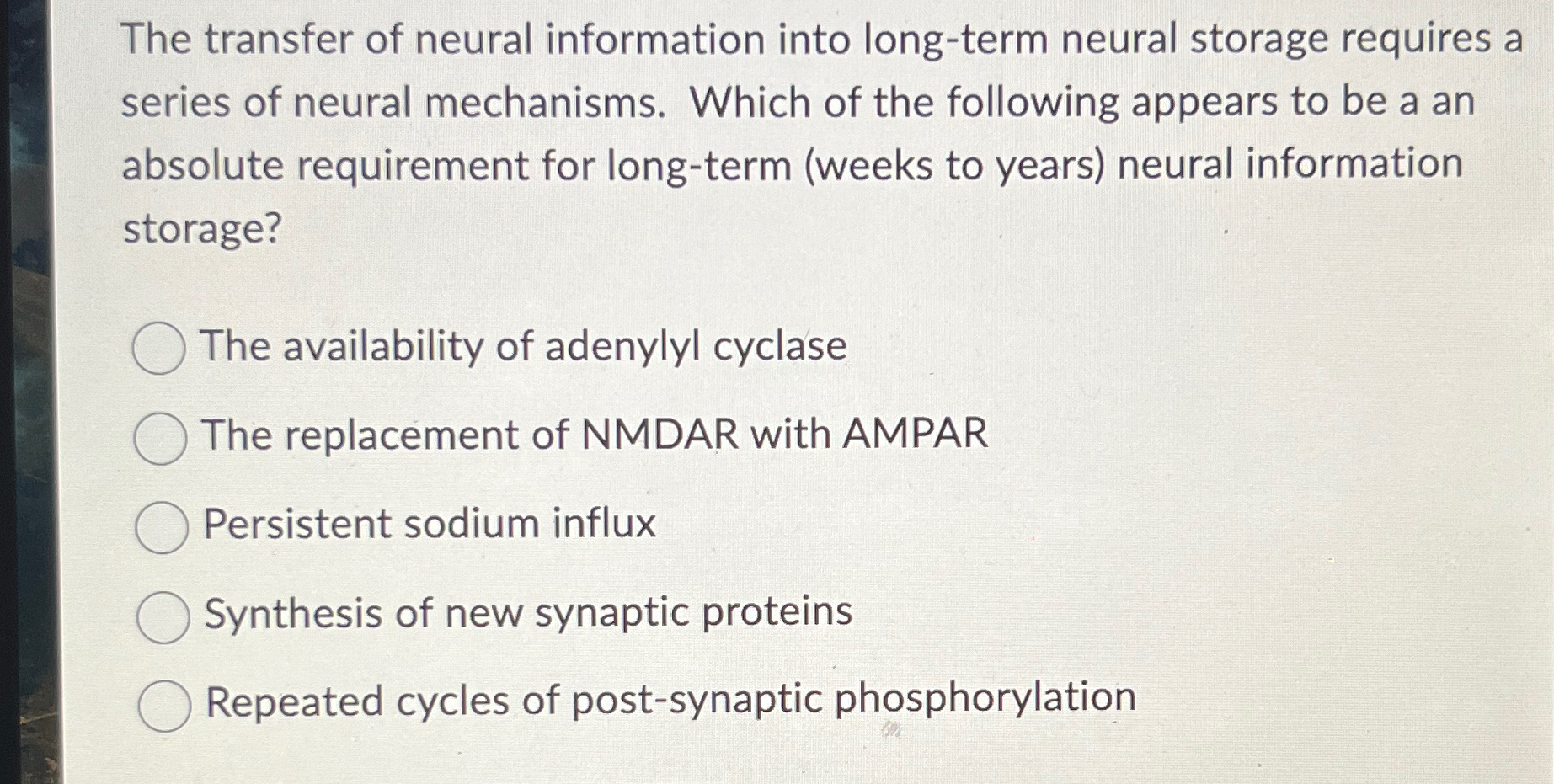 Solved The transfer of neural information into long-term | Chegg.com