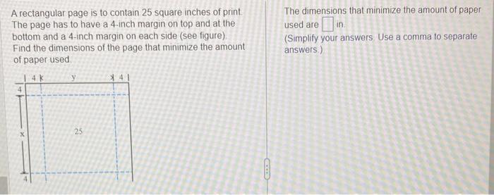 Solved A rectangular page is to contain 25 square inches of | Chegg.com