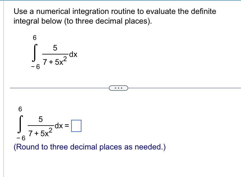 Solved Use a numerical integration routine to ﻿evaluate the | Chegg.com