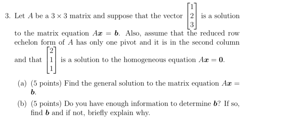 Solved Let A ﻿be a 3×3 ﻿matrix and suppose that the vector | Chegg.com
