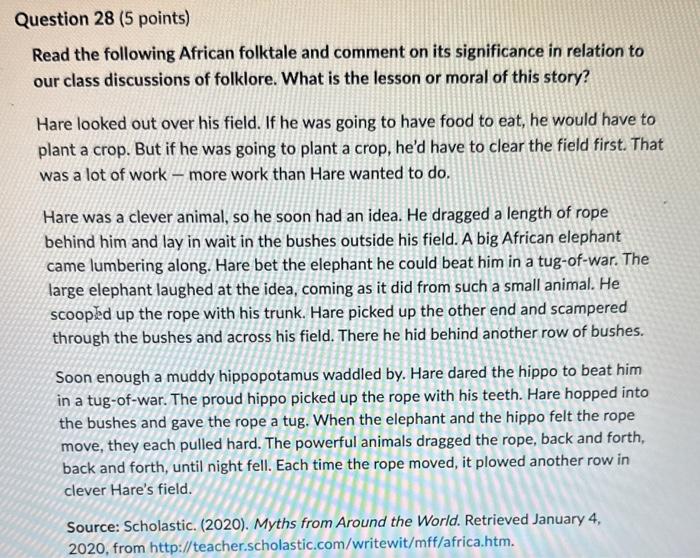 Read the following African folktale and comment on | Chegg.com