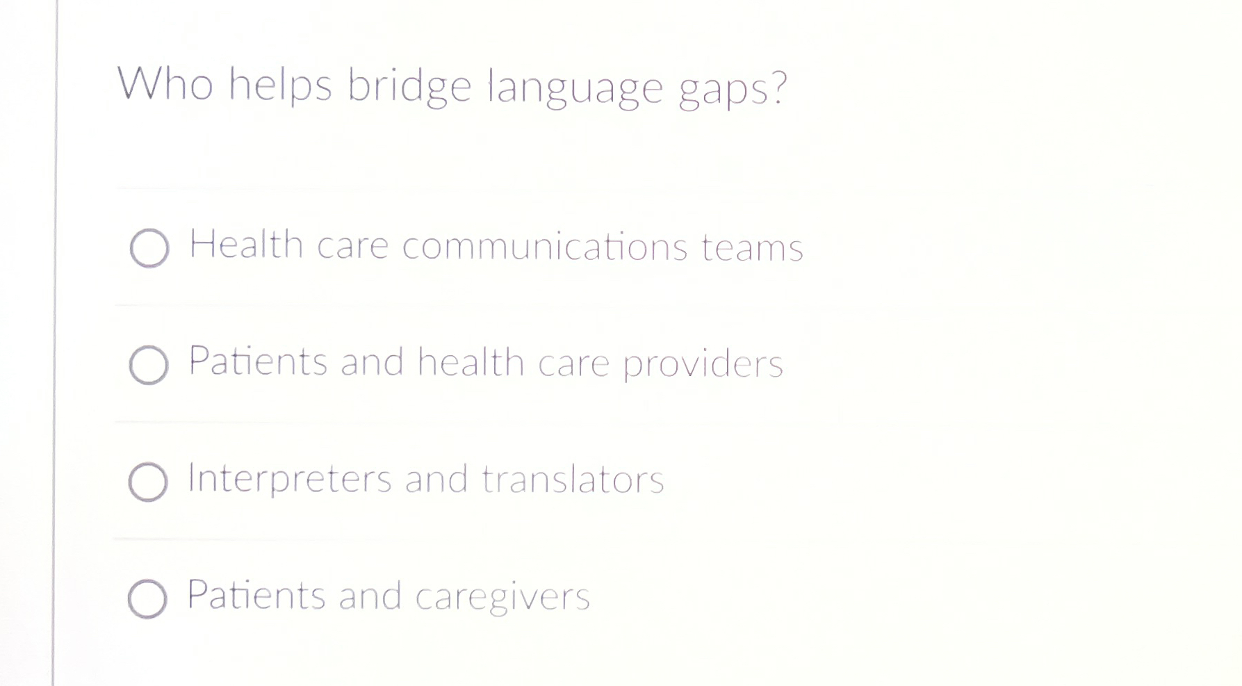 Solved Who helps bridge language gaps?Health care | Chegg.com