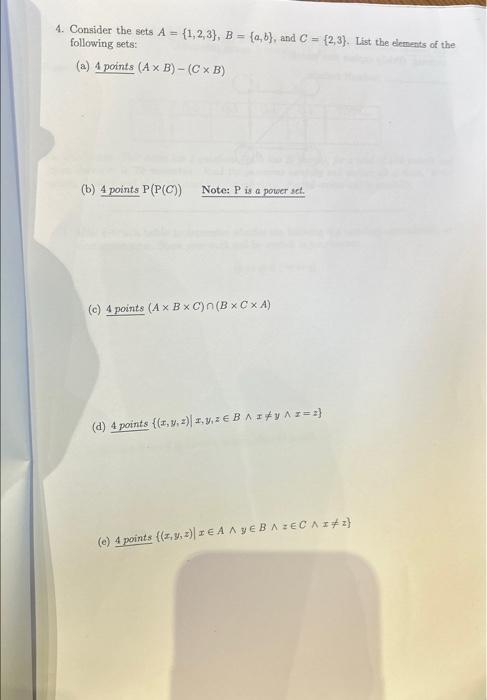 Solved Consider the sets A={1,2,3},B={a,b}, and C={2,3} | Chegg.com