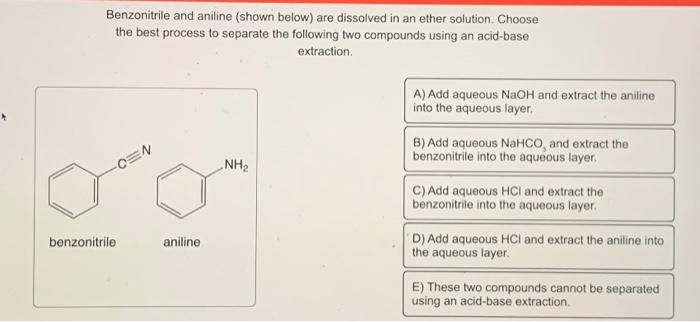 Solved Benzonitrile and aniline (shown below) are dissolved | Chegg.com