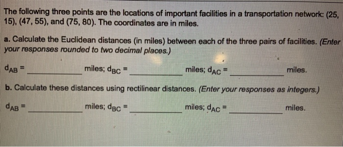 Solved The following three points are the locations of | Chegg.com