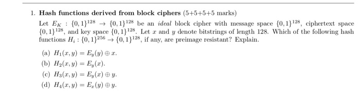 1. Hash functions derived from block ciphers (5+5+5+5 | Chegg.com