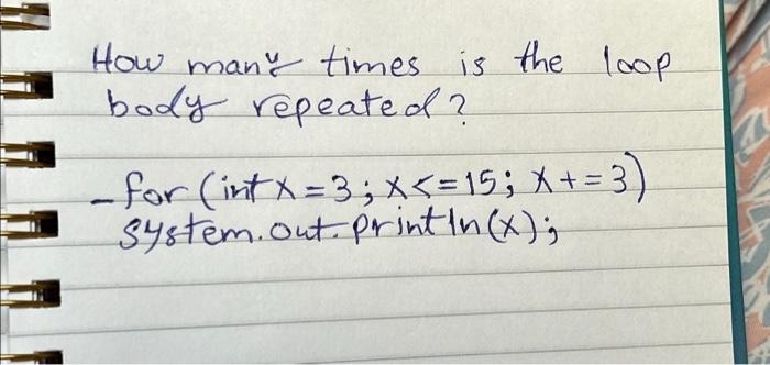 Solved How many times is the loop body repeated? - for (int | Chegg.com