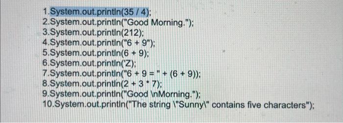 Solved 1.System.out.println(35 / 4); | Chegg.com