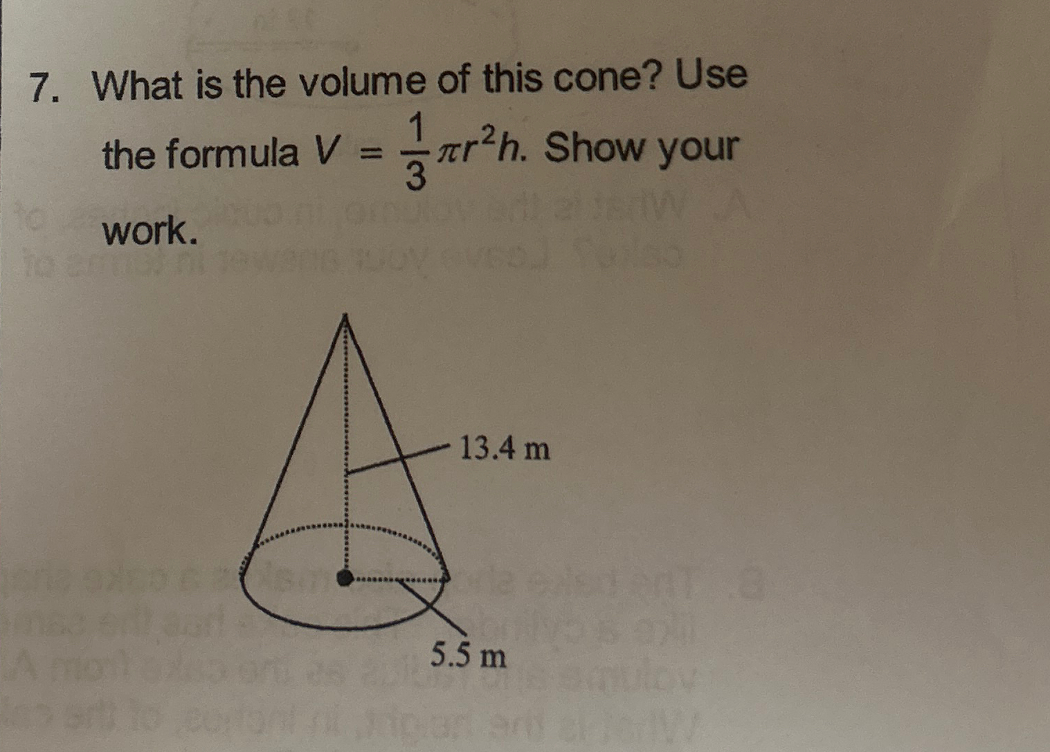Solved What is the volume of this cone? Use the formula | Chegg.com