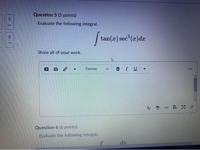 3 Question 5 (5 points) Evaluate the following | Chegg.com