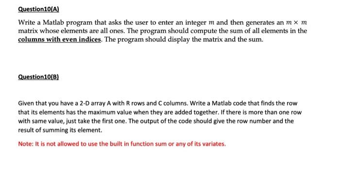 Solved Question 10(A) Write a Matlab program that asks the | Chegg.com