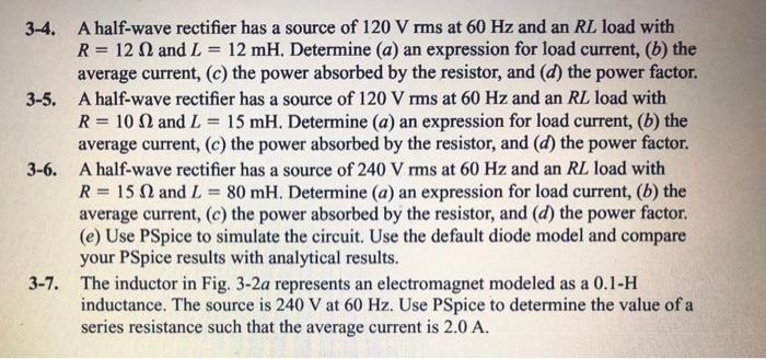 Solved 3-4. A half-wave rectifier has a source of 120 Vrms | Chegg.com