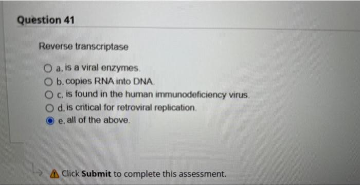 Solved Reverse transcriptase a. is a viral enzymes. b. | Chegg.com