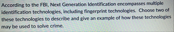 Solved According to the FBI, Next Generation Identification | Chegg.com