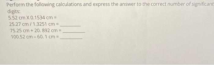 Solved Perform the following calculations and express the | Chegg.com
