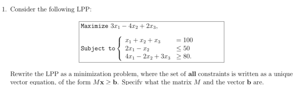 Solved Consider the following LPP: ﻿Maximize 3x1-4x2+2x3, | Chegg.com