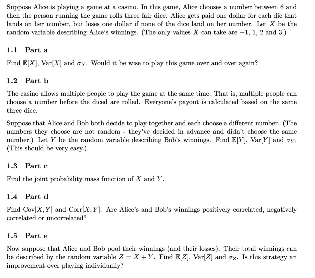 Solved Suppose Alice is playing a game at a casino. In this | Chegg.com