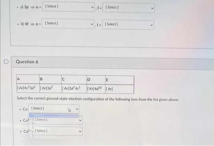 Solved - a) 3p⇒n= ,I= -b) 4f⇒n= .1= Question 6 Select the | Chegg.com