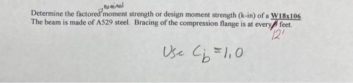 Solved Determine the factored moment strength or design | Chegg.com