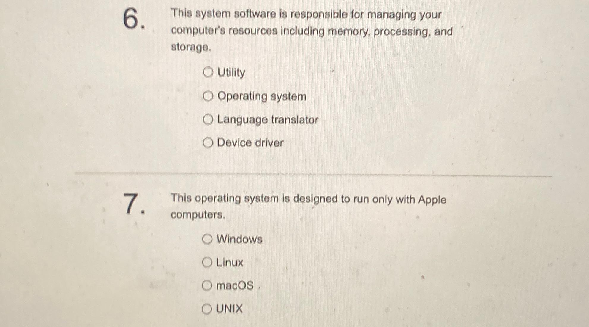 Solved This system software is responsible for managing your | Chegg.com