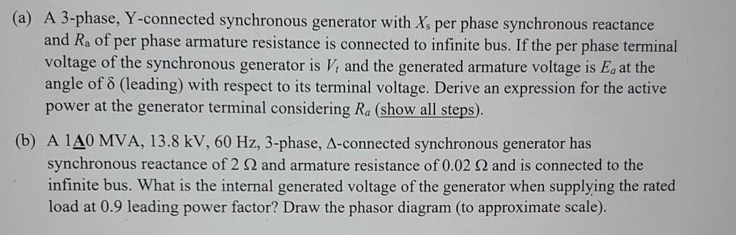 Solved (a) A 3-phase, Y-connected synchronous generator with | Chegg.com