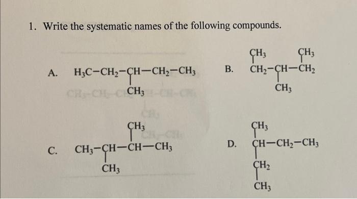 Solved Write the systematic names of the following | Chegg.com