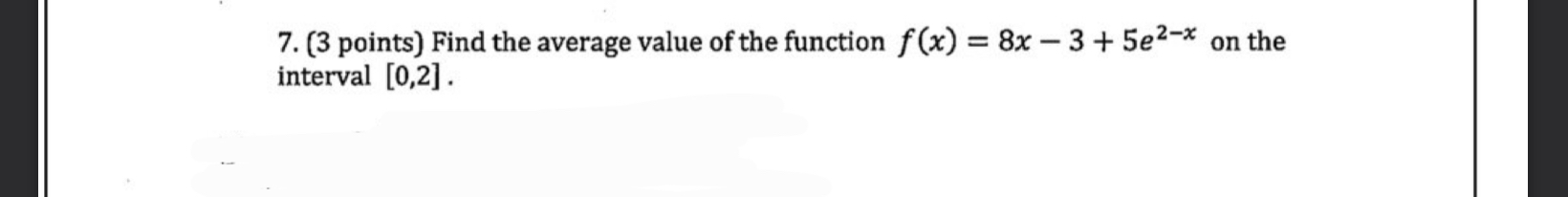 Solved (3 ﻿points) ﻿Find the average value of the function | Chegg.com