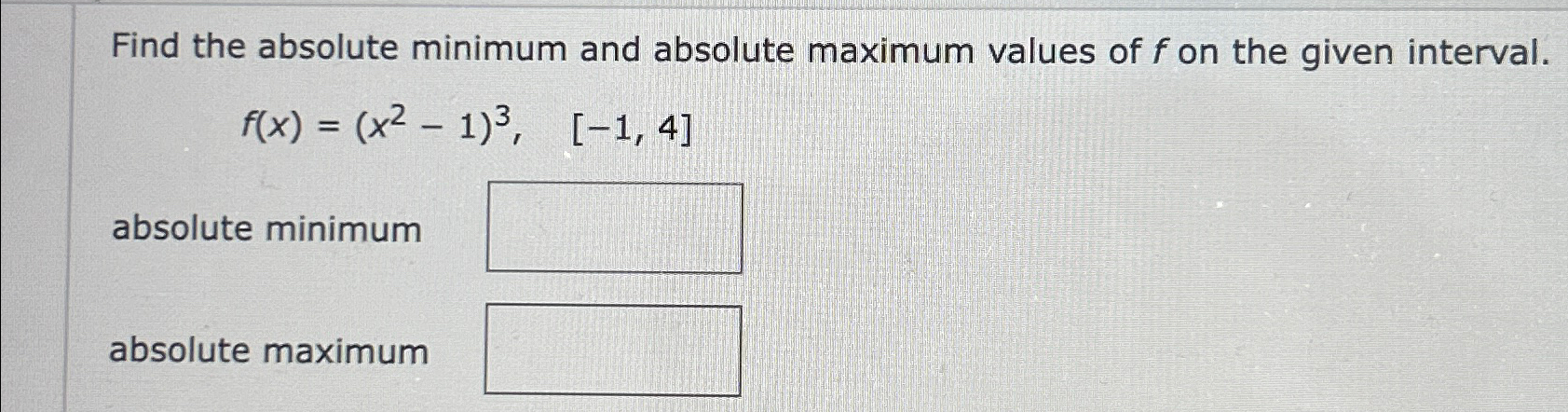Solved Find the absolute minimum and absolute maximum values | Chegg.com