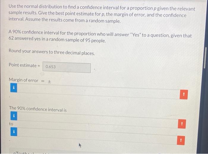 Solved Use the normal distribution to find a confidence | Chegg.com