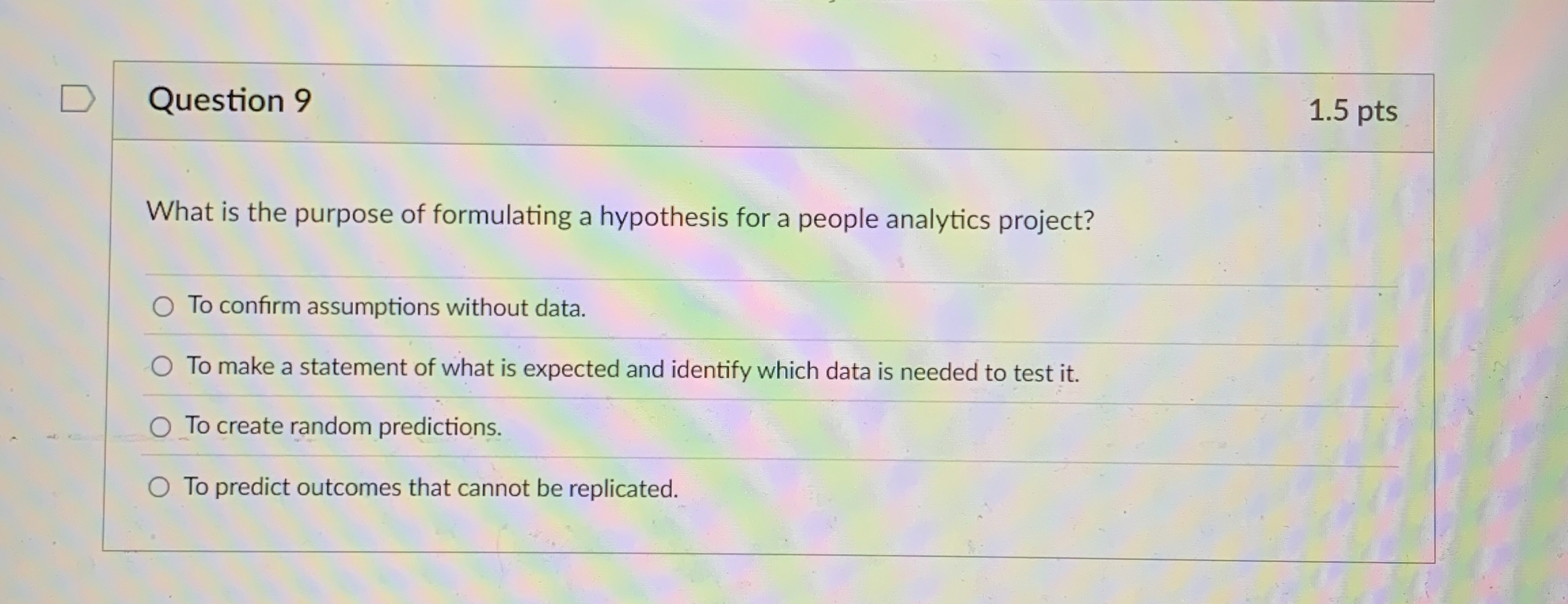 Solved Question 9What is the purpose of formulating a | Chegg.com