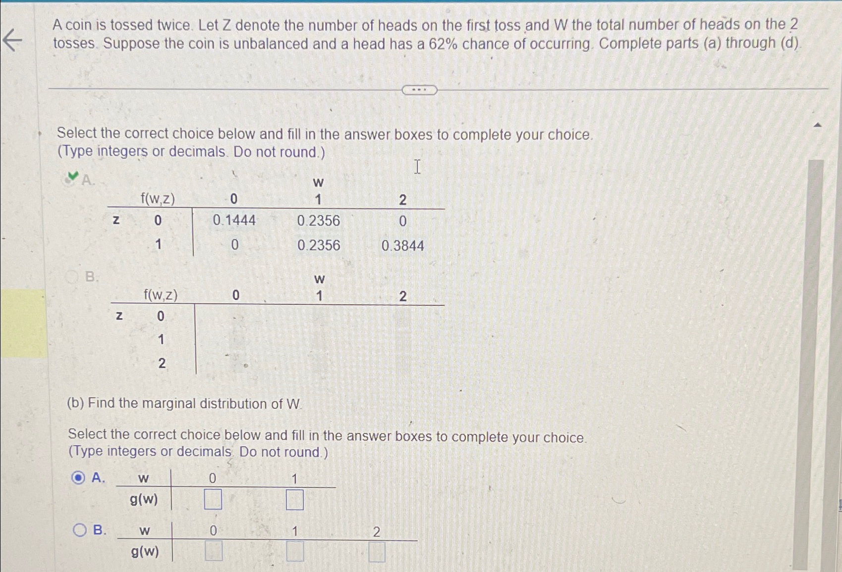 Solved A coin is tossed twice. Let Z ﻿denote the number of | Chegg.com