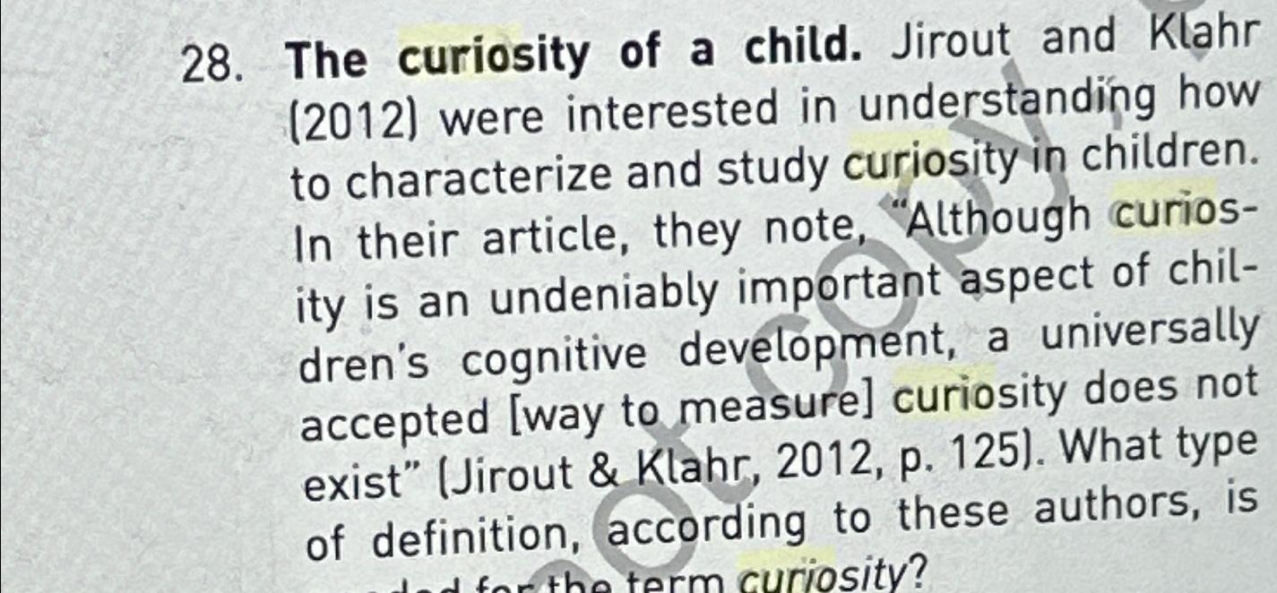 Solved The curiosity of a child. Jirout and Klahr (2012) | Chegg.com